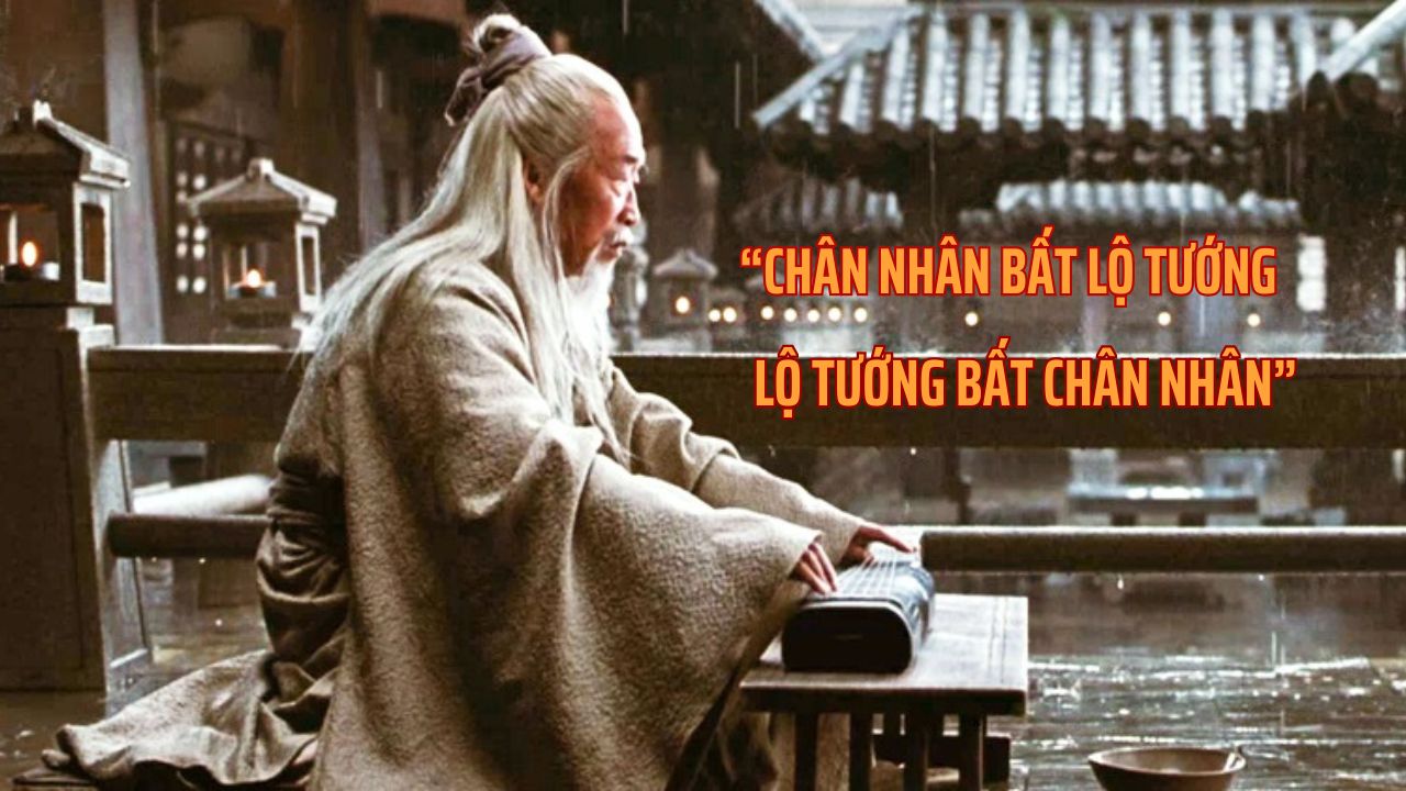 Cổ nhân dạy: “Chân nhân bất lộ tướng, lộ tướng bất chân nhân”, có nghĩa ...