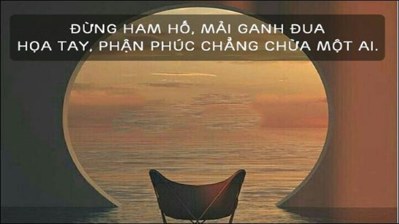 Khi cảm thấy bản thân xui xẻo, không được bằng người ta thì hãy đến 4 ...