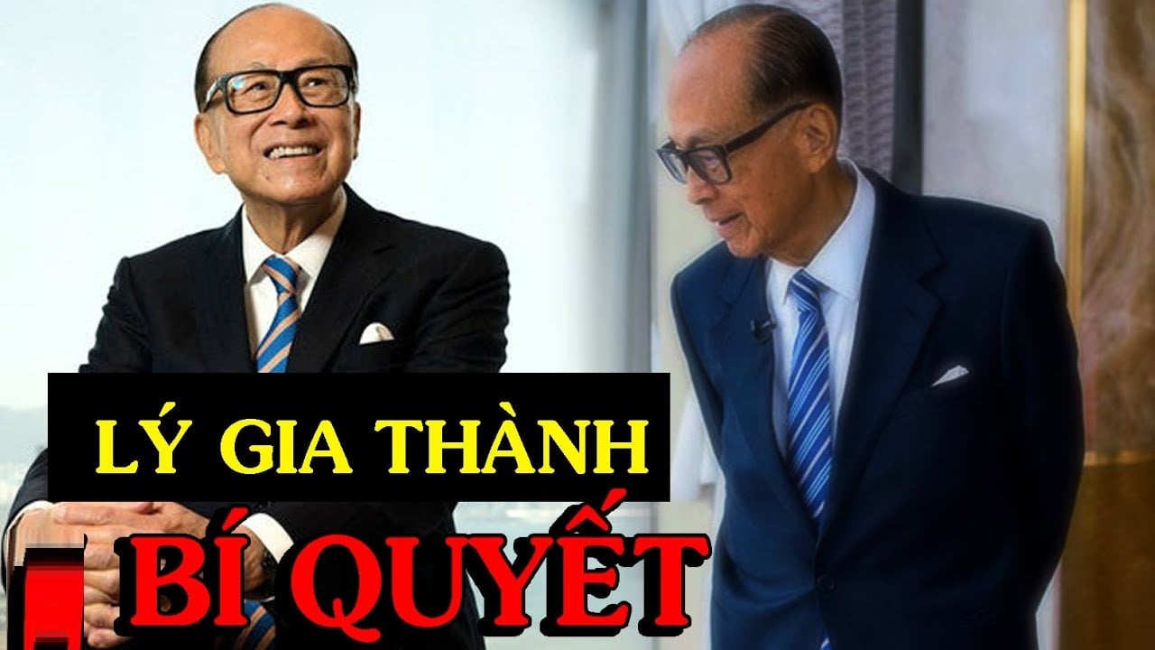 Kinh nghiệm tỷ phú Lý Gia Thành: Muốn nhìn thấu nhân cách một người, cứ ...