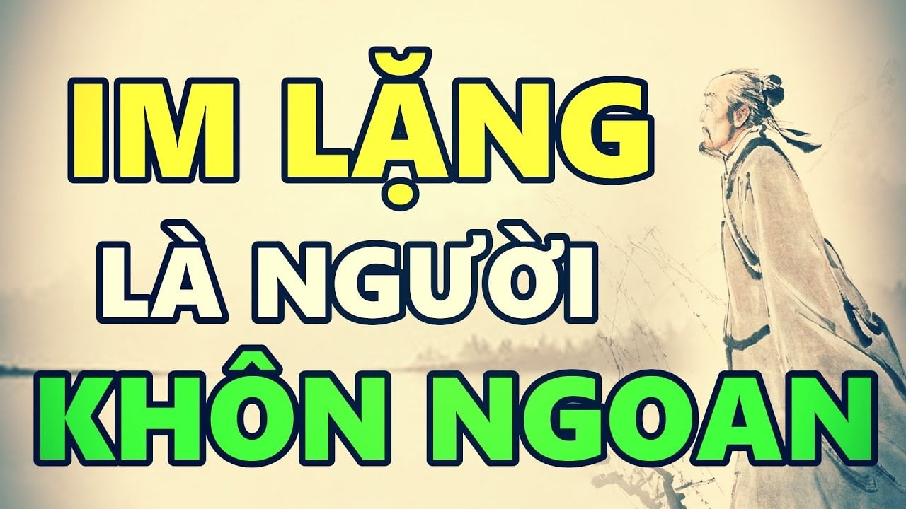 Gặp tình huống này, giữ được im lặng mới chính là khôn ngoan nhất